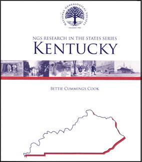 Research In Kentucky – NGS Research In The States Series – Family Roots ...