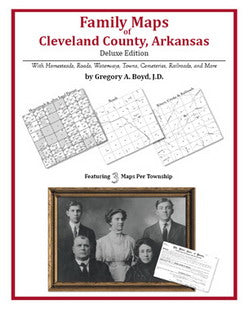 AR: Family Maps Of Cleveland County, Arkansas – Family Roots Publishing