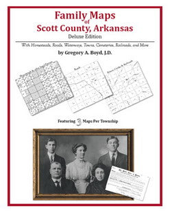 AR: Family Maps of Scott County, Arkansas – Family Roots Publishing