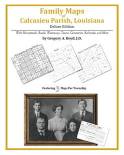 LA: Family Maps of Calcasieu Parish, Louisiana – Family Roots Publishing
