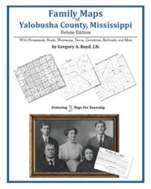 MS: Family Maps of Yalobusha County, Mississippi – Family Roots Publishing