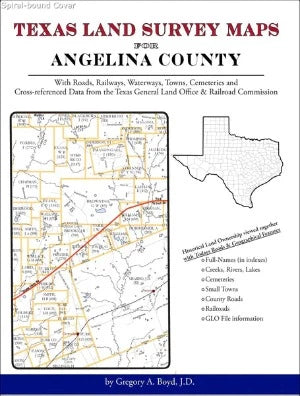 Texas Land Survey Maps for Angelina County – Family Roots Publishing