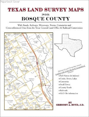 Texas Land Survey Maps for Bosque County – Family Roots Publishing