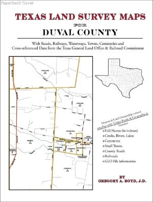 Texas Land Survey Maps for Duval County – Family Roots Publishing