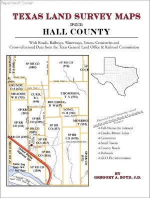 Texas Land Survey Maps for Hall County – Family Roots Publishing