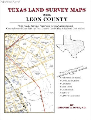 Texas Land Survey Maps for Leon County – Family Roots Publishing