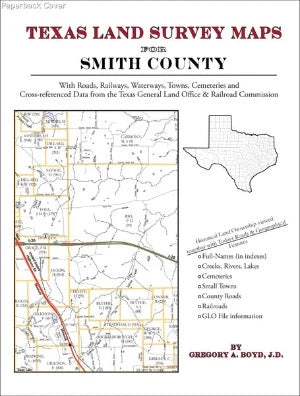 Texas Land Survey Maps for Smith County – Family Roots Publishing