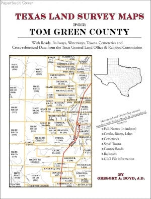 Texas Land Survey Maps for Tom Green County – Family Roots Publishing
