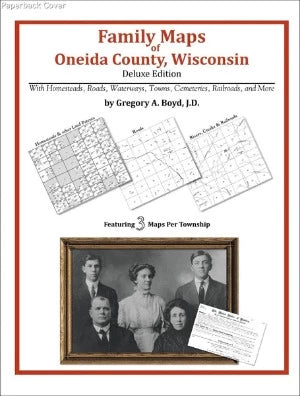 WI: Family Maps of Oneida County, Wisconsin – Family Roots Publishing