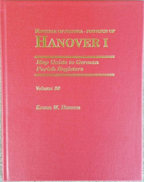 Map Guide to German Parish Registers - Vol. 30 - Kingdom of Prussia, P ...
